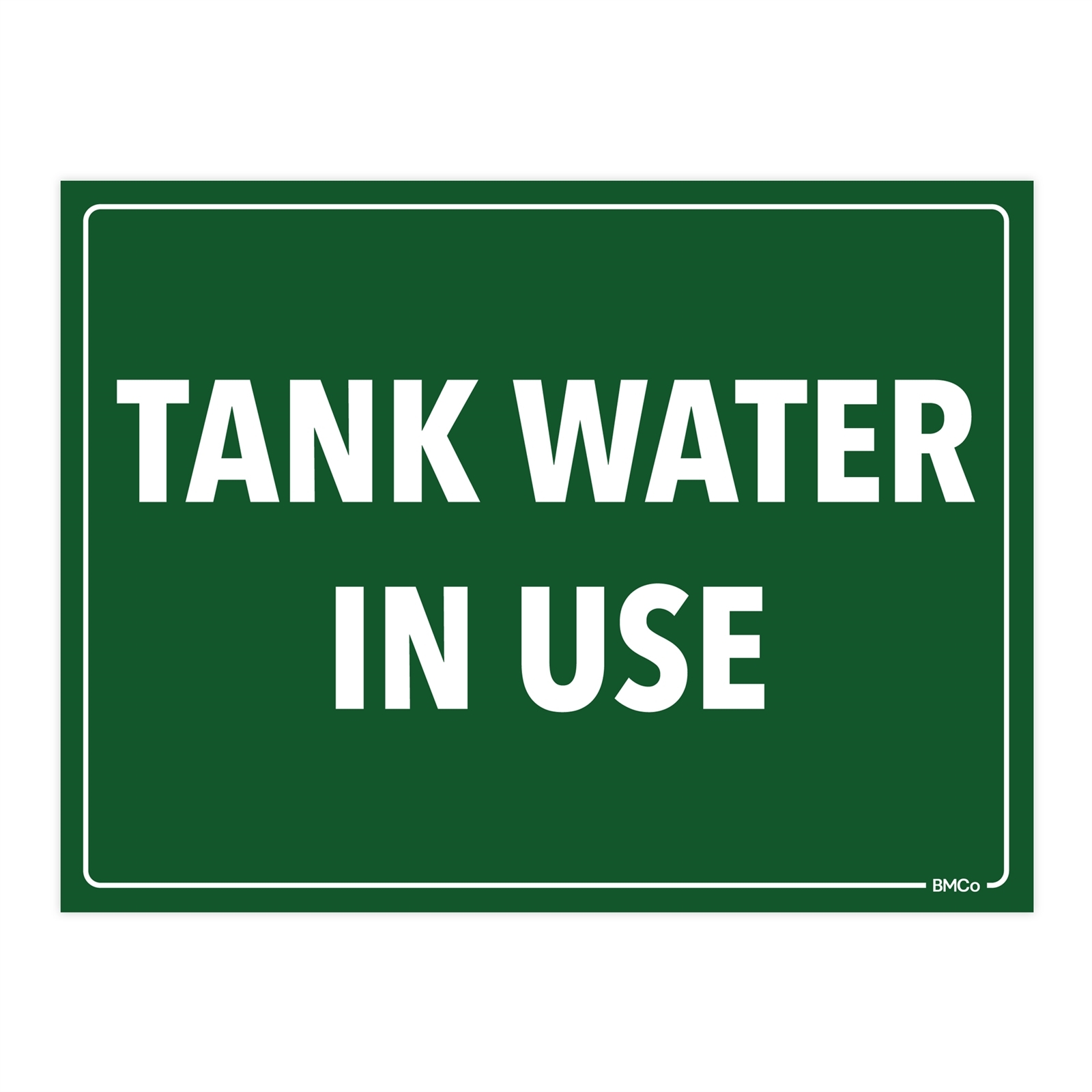 Rain Harvesting 200 x 150mm Metal Tank Water In Use Sign - Bunnings ...